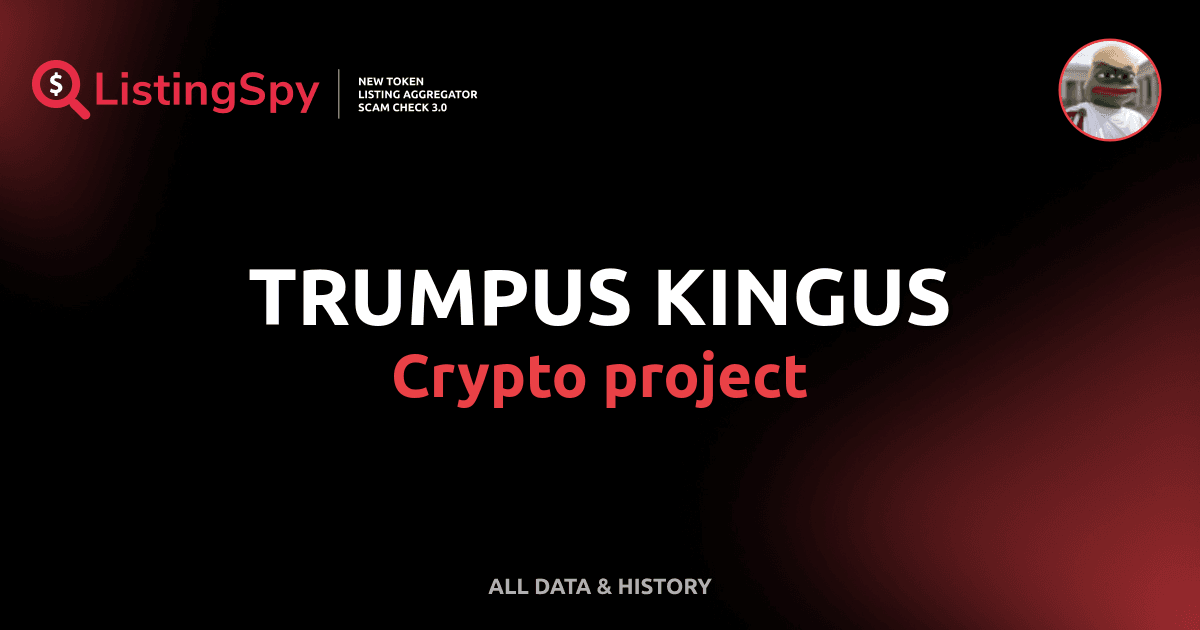 TRUMPUS KINGUS crypto project: TRUMPUS token listings, events, analysis ...