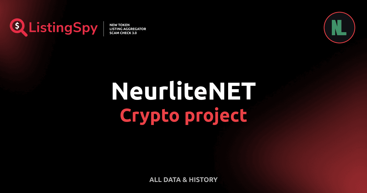NeurliteNET crypto project: LITE token listings, events, analysis | ListingSpy