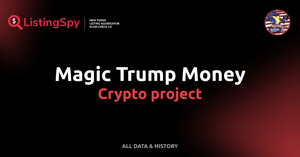 Magic Trump Money crypto project: TRUMP token listings, events ...