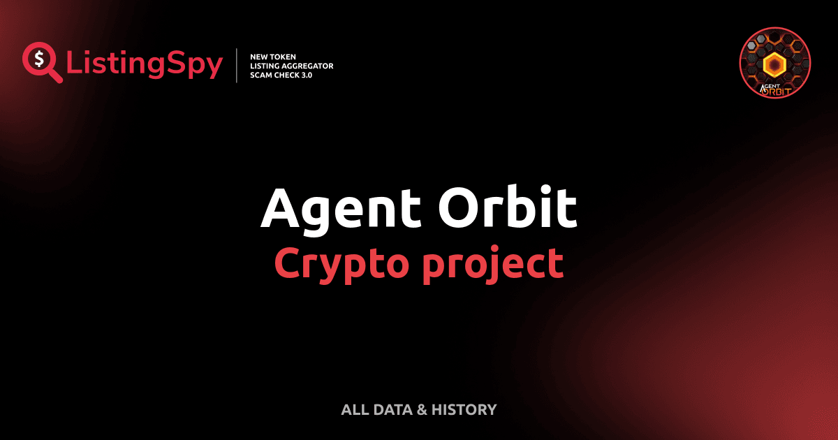 Agent Orbit crypto project: ORBIT token listings, events, analysis ...