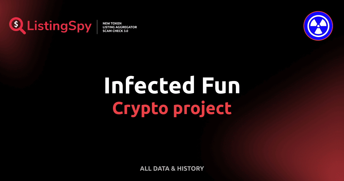 Infected Fun crypto project: INFECTION token listings, events, analysis ...