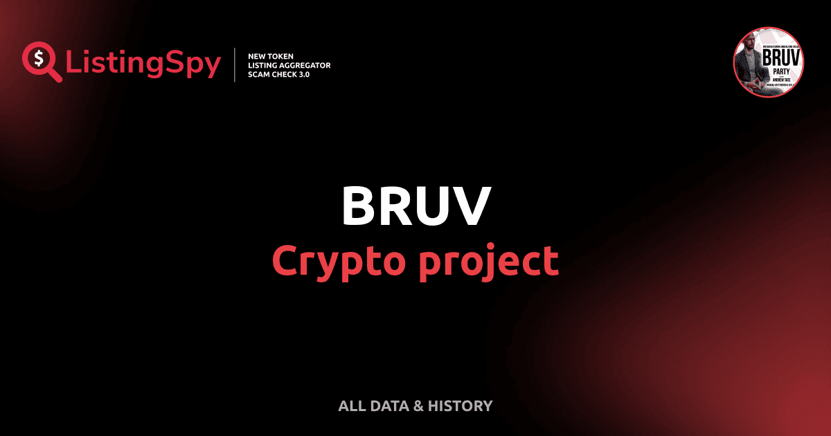 BRUV crypto project: BRUV token listings, events, analysis | ListingSpy