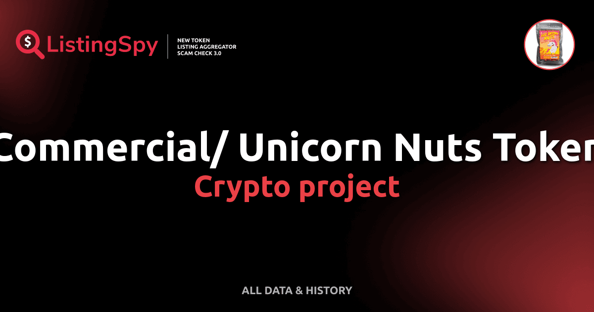 Commercial/ Unicorn Nuts Token crypto project: C/UNT token listings, events, analysis | ListingSpy