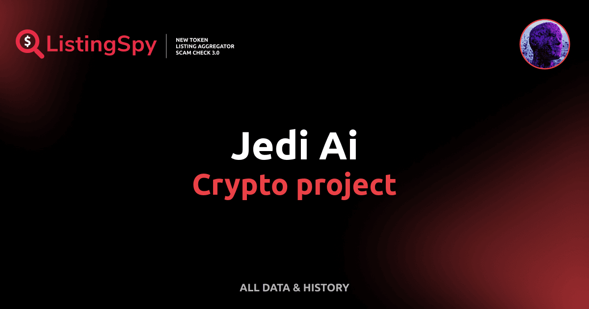 Jedi Ai crypto project: JEDI token listings, events, analysis | ListingSpy