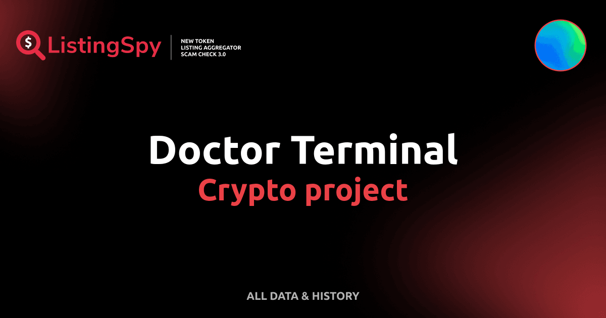 Doctor Terminal crypto project: DOCTOR token listings, events, analysis ...