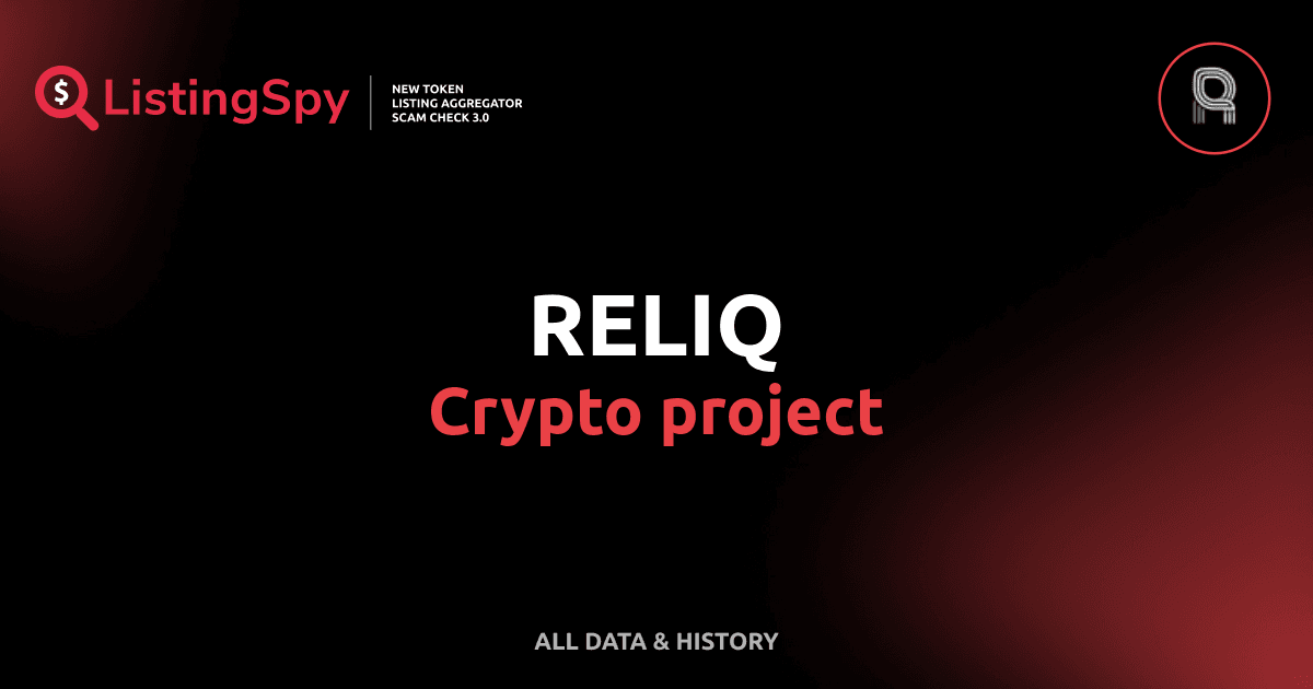 RELIQ crypto project: RELIQ token listings, events, analysis | ListingSpy