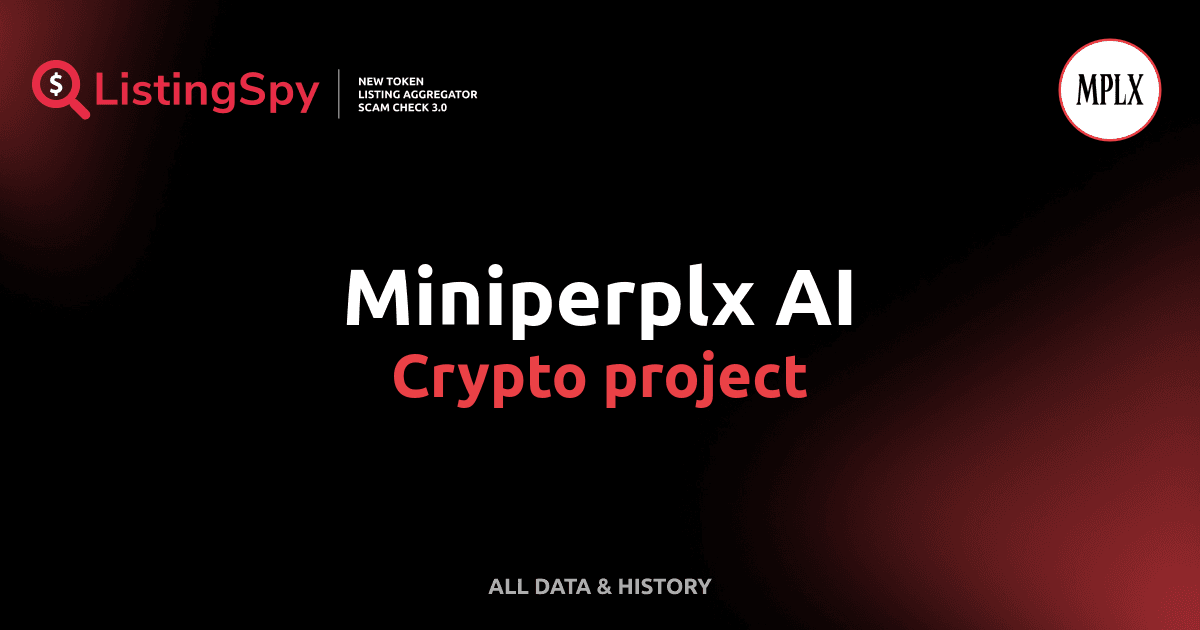 Miniperplx AI crypto project: MPLX token listings, events, analysis ...