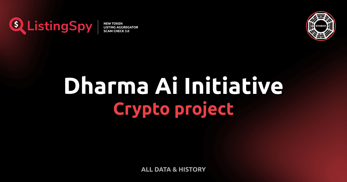 Dharma Ai Initiative crypto project: dharma token listings, events, analysis | ListingSpy