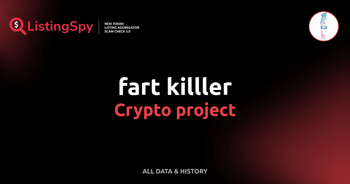 fart killler crypto project: Febreze token listings, events, analysis | ListingSpy
