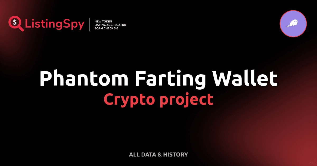 Phantom Farting Wallet crypto project: PFW token listings, events ...