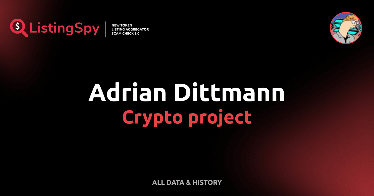 Adrian Dittmann crypto project: ADRIAN token listings, events, analysis ...