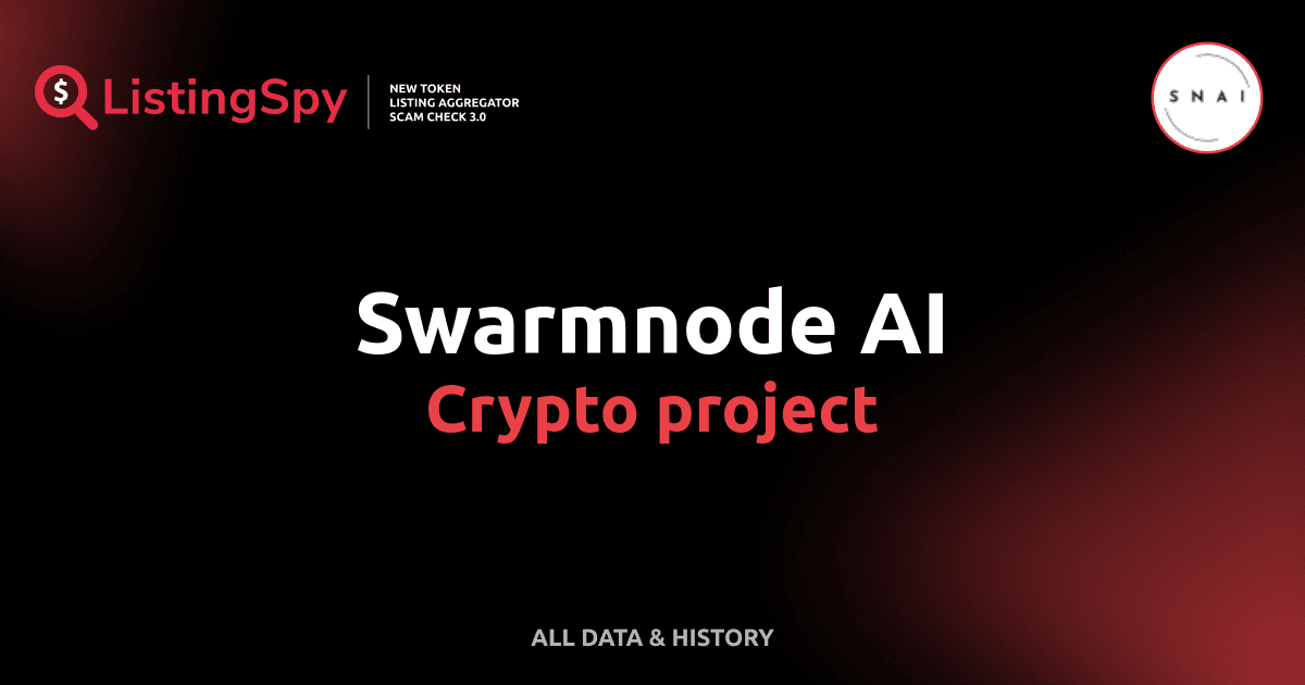 Swarmnode AI crypto project: SNAI token listings, events, analysis ...