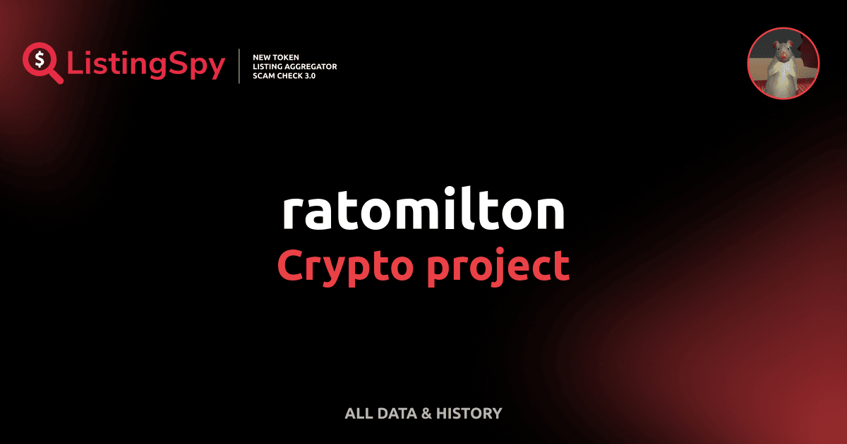 ratomilton crypto project: MILTON token listings, events, analysis ...