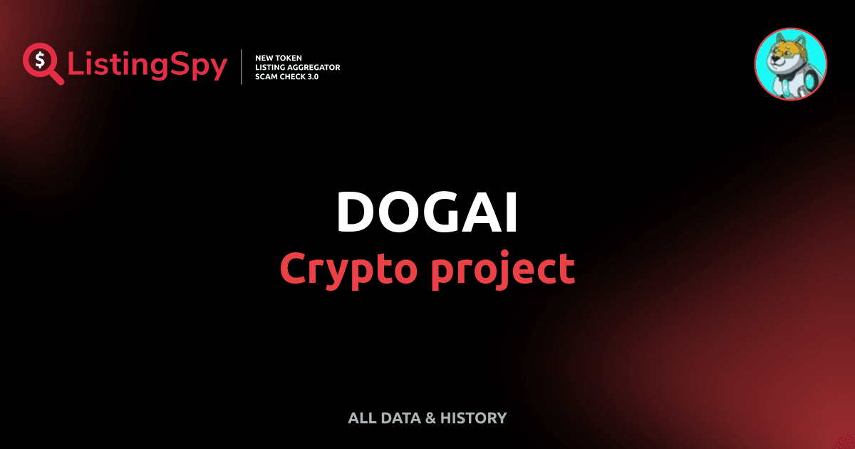 DOGAI crypto project: DOGAI token listings, events, analysis | ListingSpy