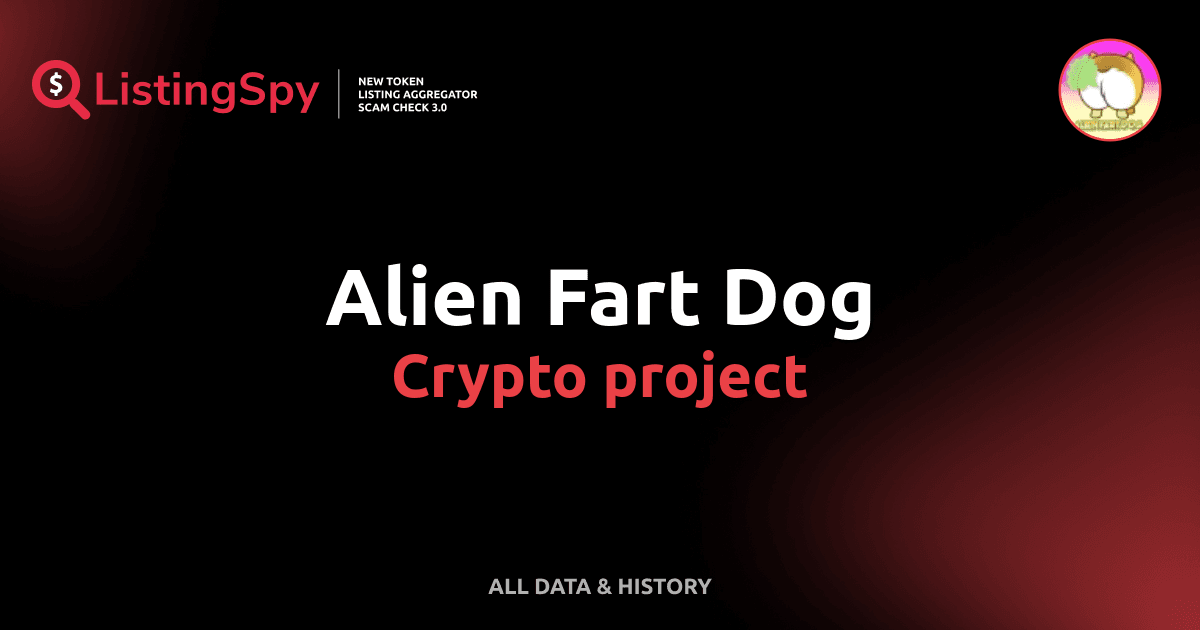 Alien Fart Dog crypto project: FART token listings, events, analysis ...