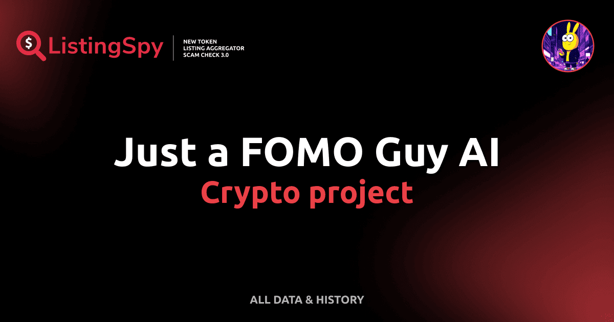 Just a FOMO Guy AI crypto project: FOMO token listings, events ...
