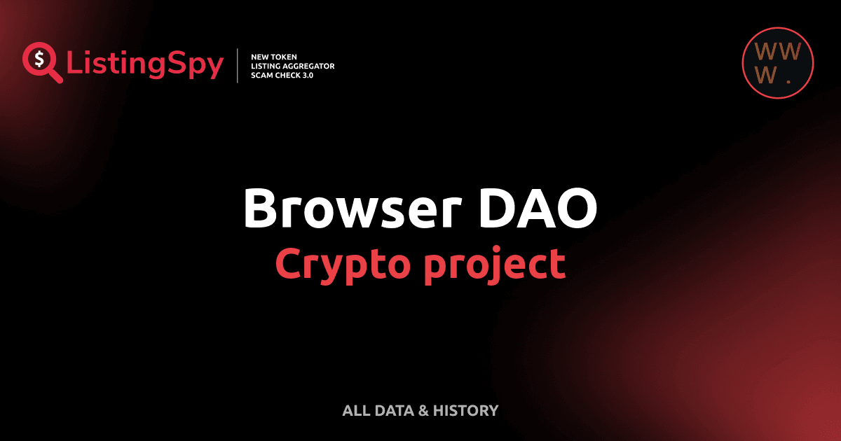 Browser DAO crypto project: BROWSER token listings, events, analysis ...