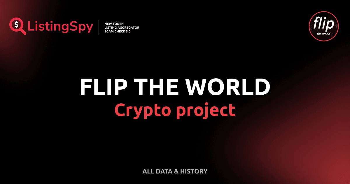FLIP THE WORLD crypto project: FLIP token listings, events, analysis ...
