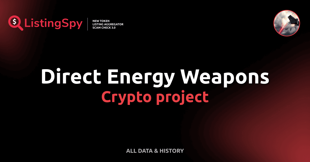 Direct Energy Weapons crypto project: DEWS token listings, events ...