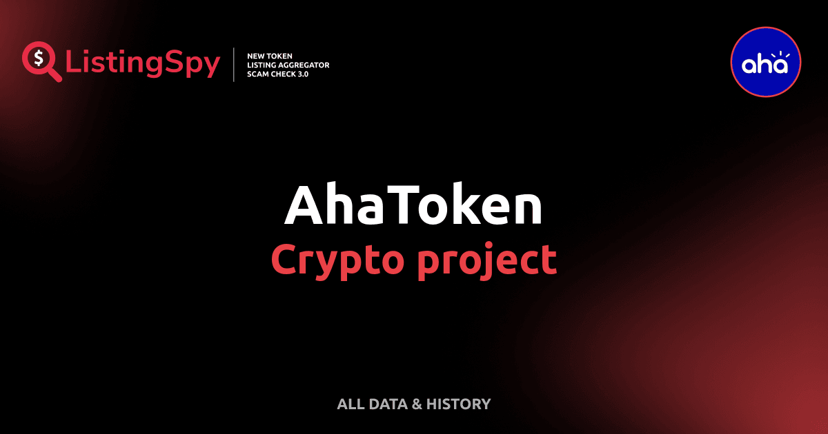 AhaToken crypto project: AHT token listings, events, analysis | ListingSpy