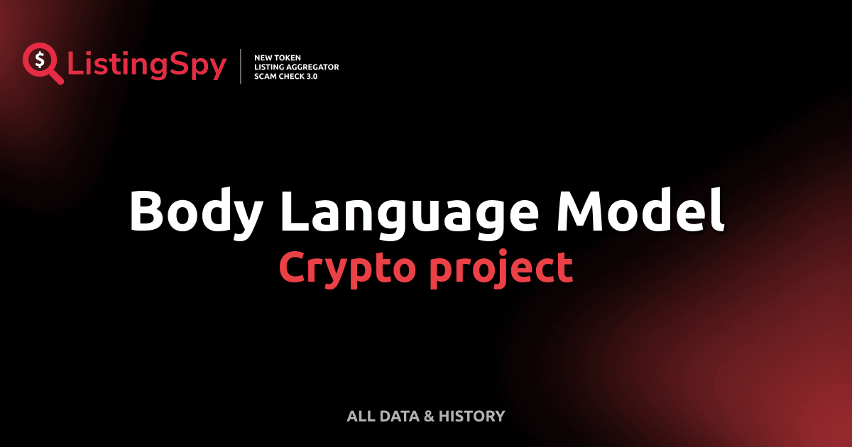 Body Language Model crypto project: BLM token listings, events ...