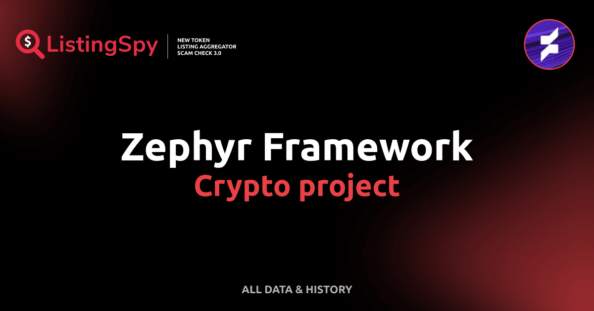 Zephyr Framework Crypto Project Zephyr Token Listings Events Analysis Listingspy