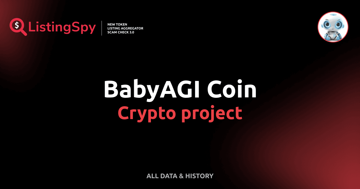 BabyAGI Coin crypto project: BABYAGI token listings, events, analysis ...