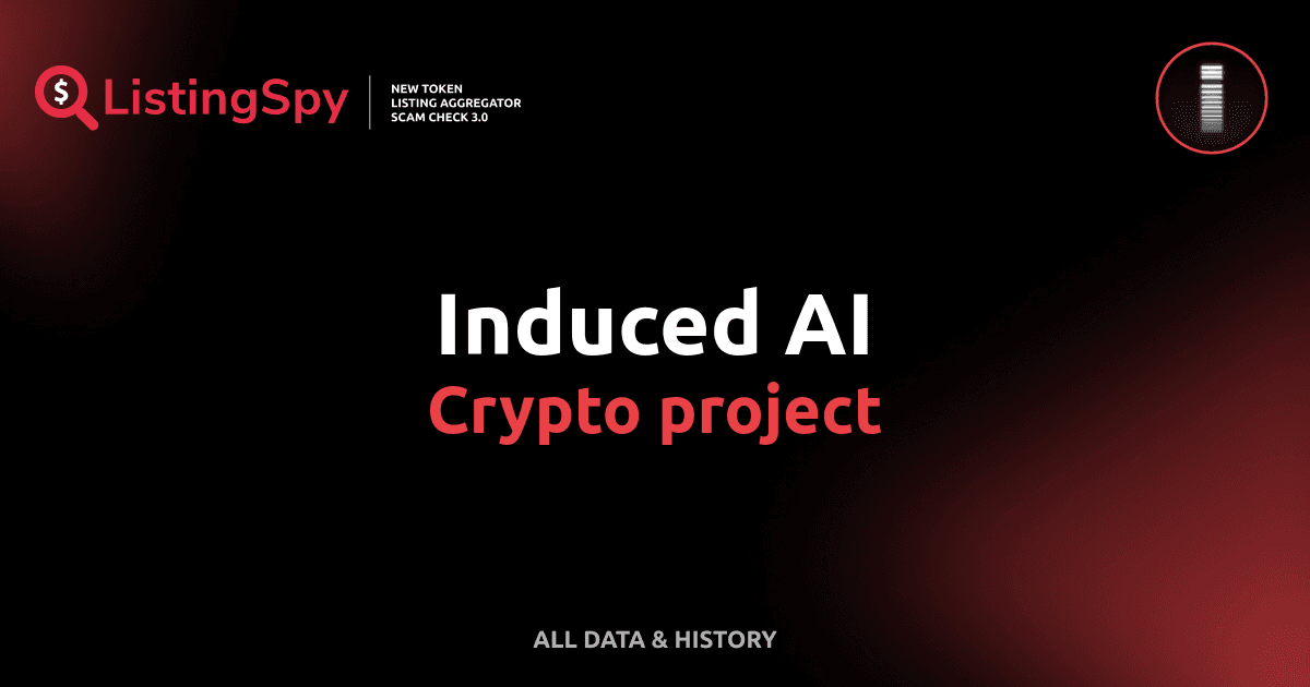 Induced AI crypto project: Induced token listings, events, analysis | ListingSpy