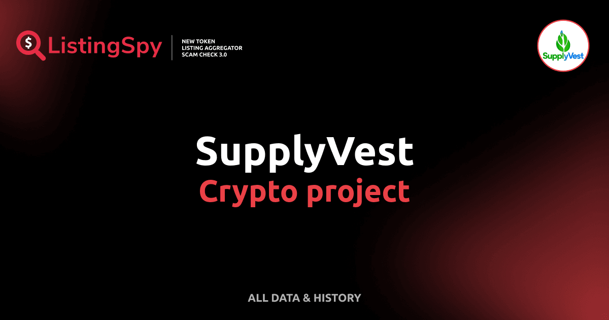 SupplyVest crypto project: Vest token listings, events, analysis | ListingSpy