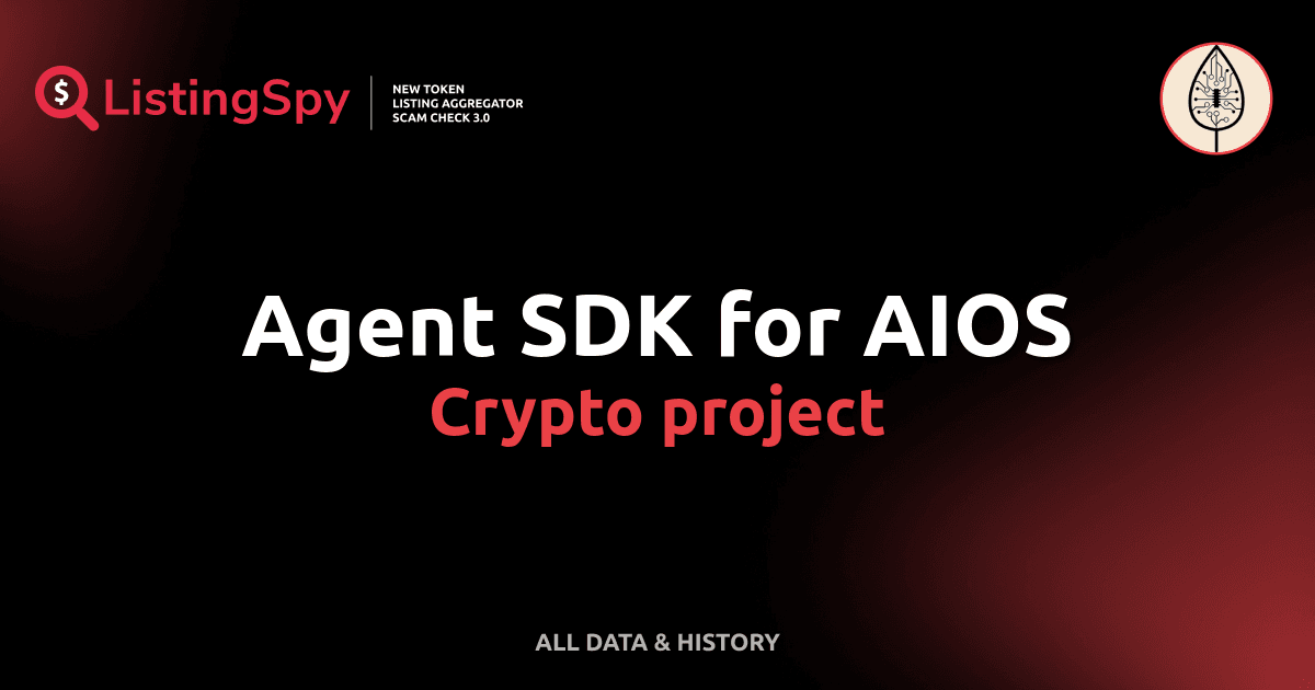 Agent SDK for AIOS crypto project: SDK token listings, events, analysis | ListingSpy
