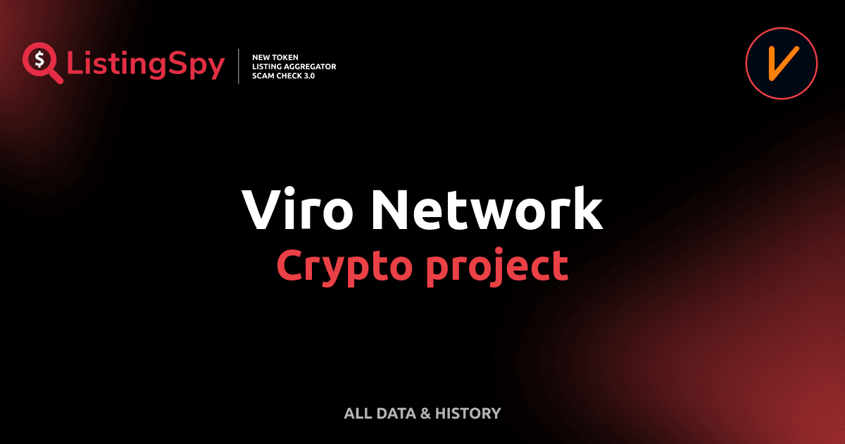 Viro Network crypto project: VIRO token listings, events, analysis ...