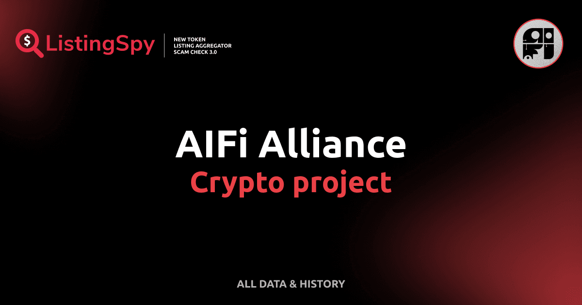 AIFi Alliance crypto project: AIFi token listings, events, analysis | ListingSpy