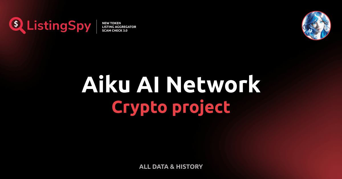Aiku AI Network crypto project: AIKU token listings, events, analysis | ListingSpy