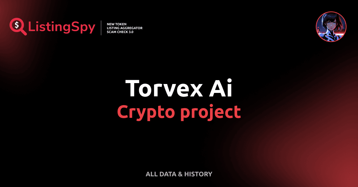 Torvex Ai crypto project: torvex token listings, events, analysis ...