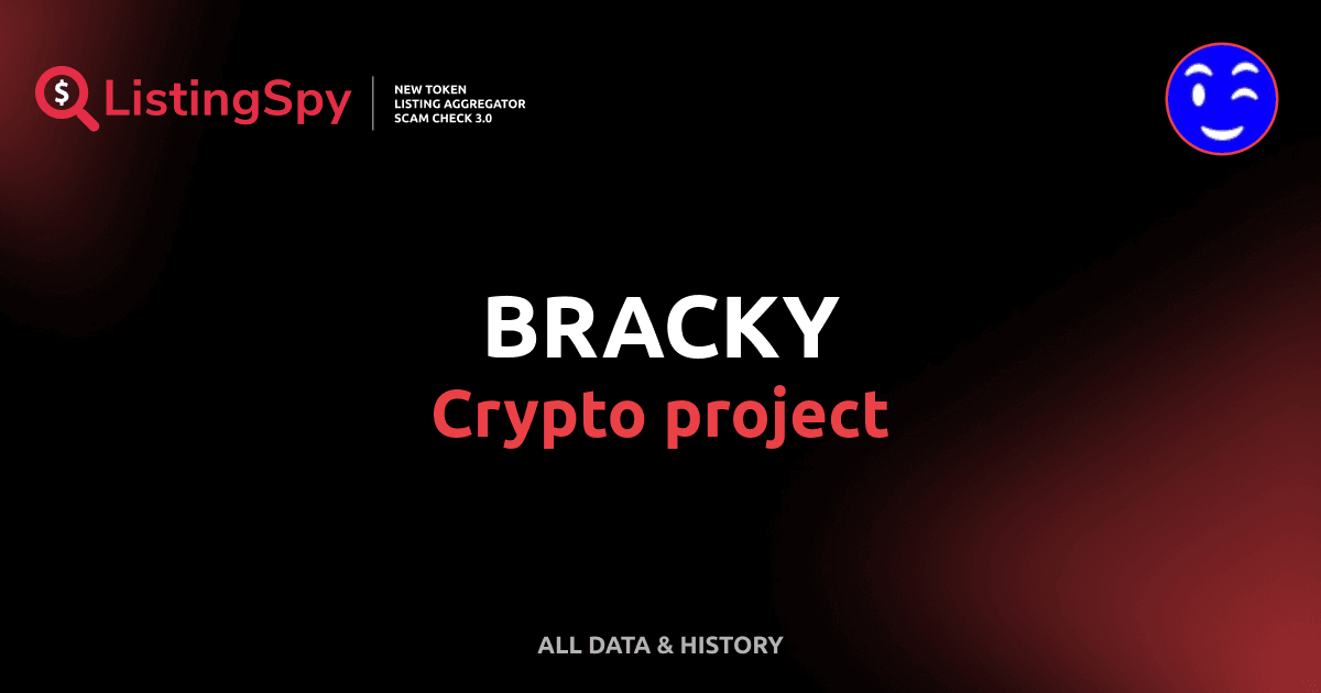 BRACKY crypto project: BRACKY token listings, events, analysis | ListingSpy