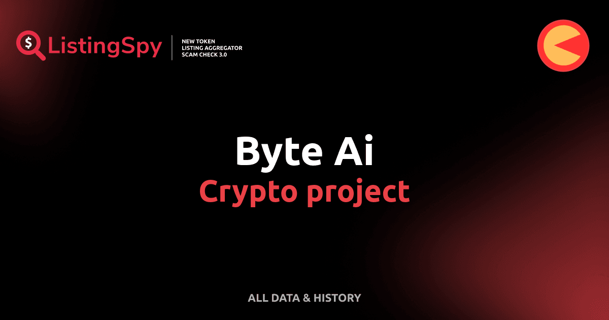 Byte Ai crypto project: Byte Ai token listings, events, analysis ...