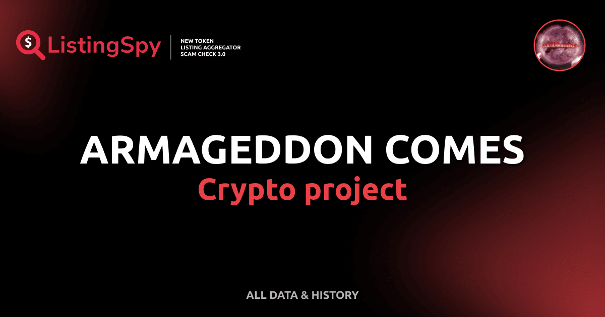 ARMAGEDDON COMES crypto project: ARMAGEDDON token listings, events ...