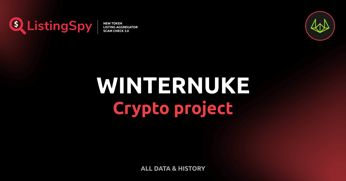 WINTERNUKE crypto project: WINTERNUKE token listings, events, analysis ...