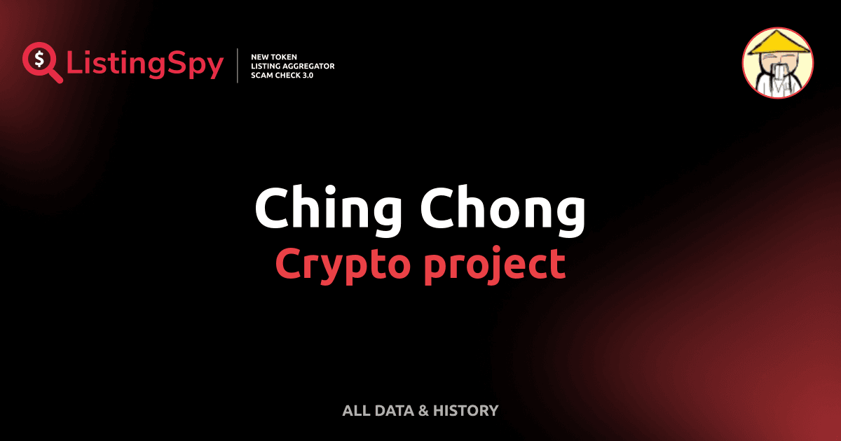 Ching Chong crypto project: ChingChong token listings, events, analysis ...