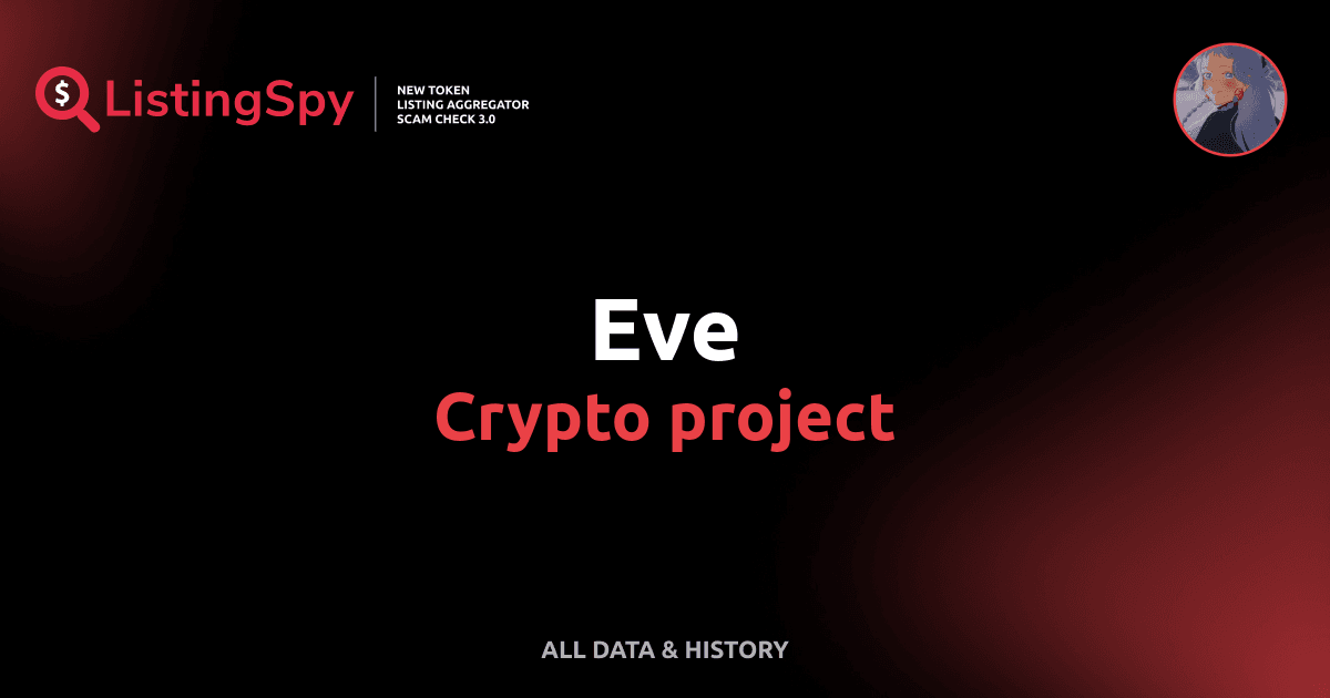 Eve crypto project: Eve token listings, events, analysis | ListingSpy