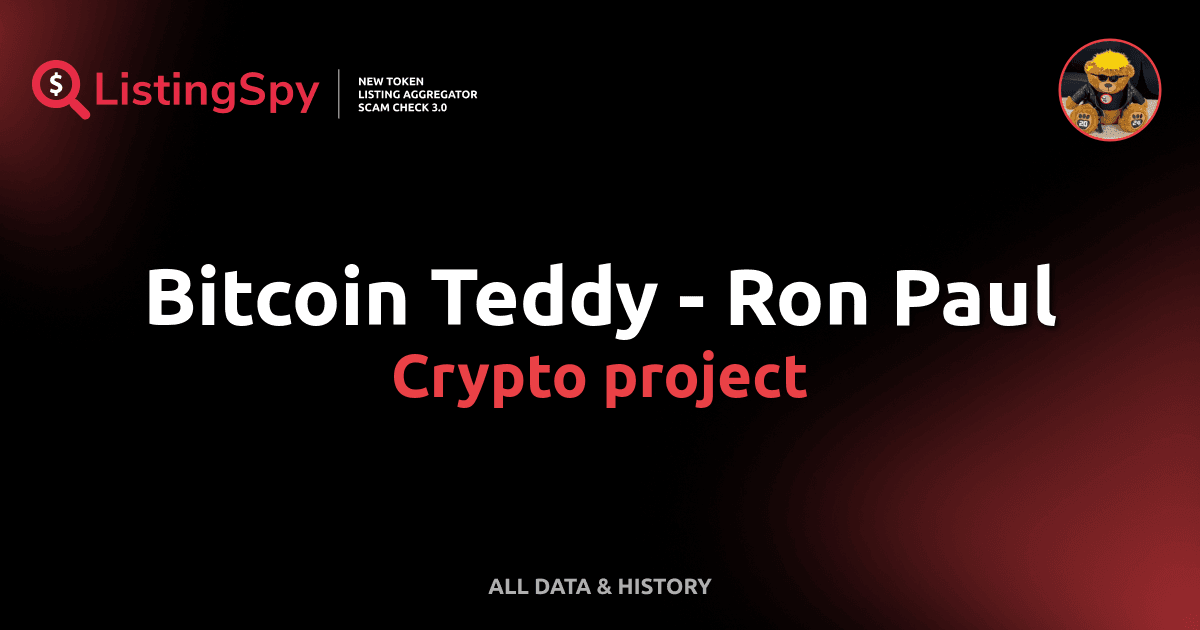 Bitcoin Teddy - Ron Paul crypto project: RONPAUL token listings, events ...