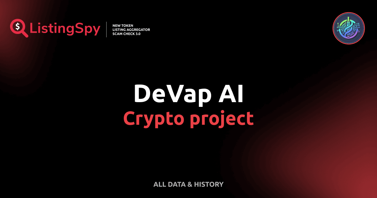 DeVap AI crypto project: DVA token listings, events, analysis | ListingSpy