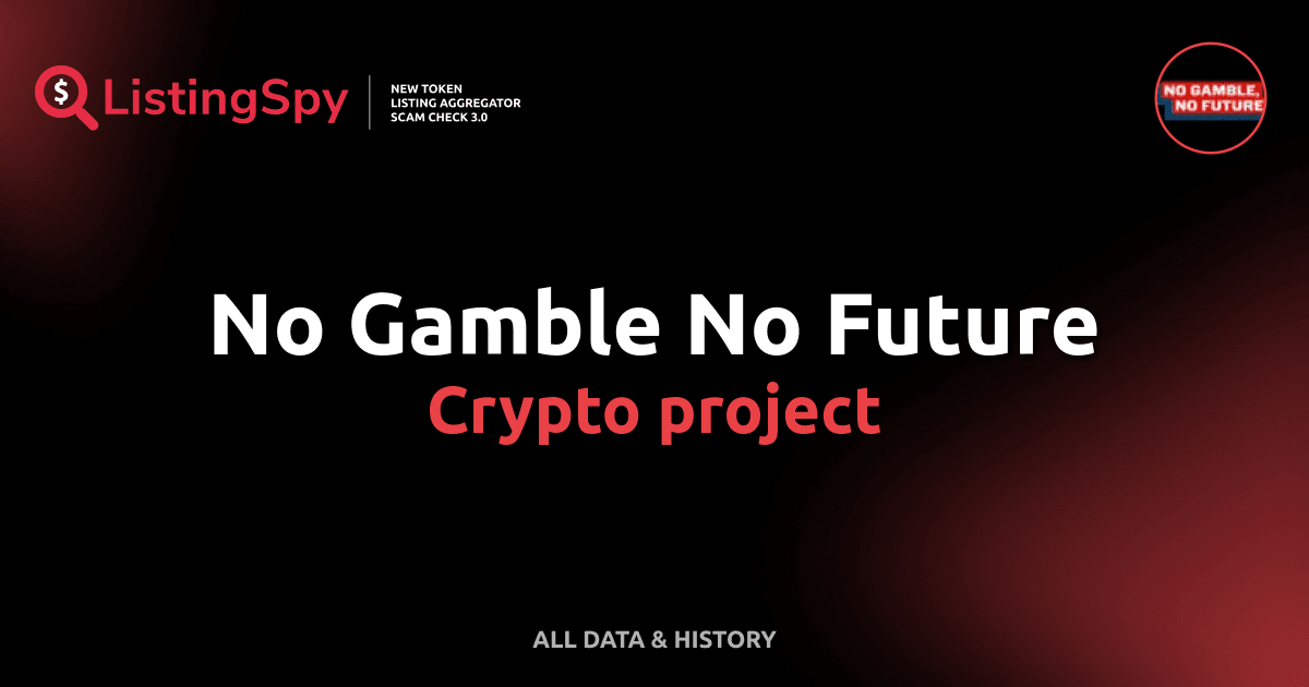 No Gamble No Future crypto project: NGNF token listings, events ...
