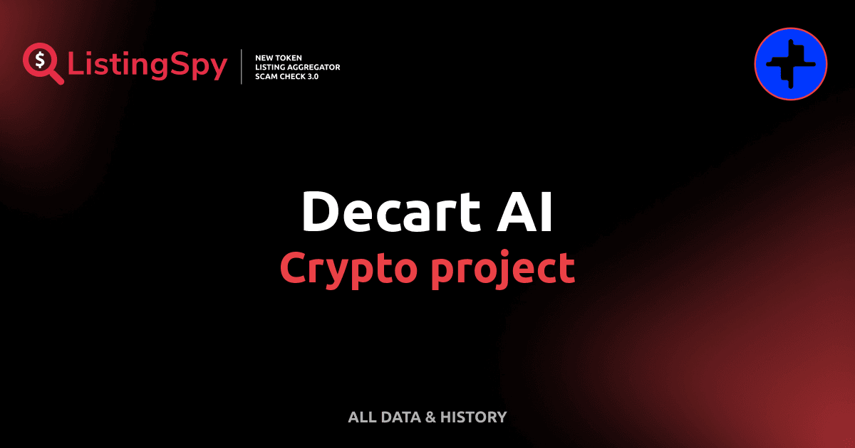 Decart AI crypto project: Decart token listings, events, analysis | ListingSpy