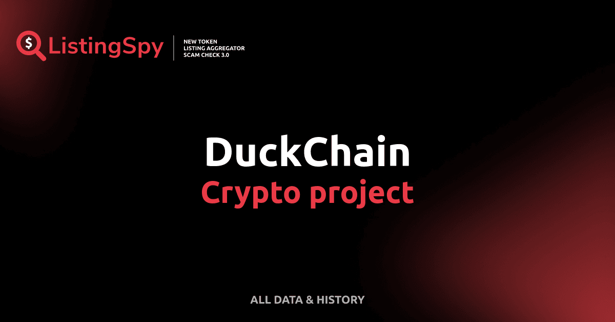 DuckChain crypto project: DUCK token listings, events, analysis | ListingSpy