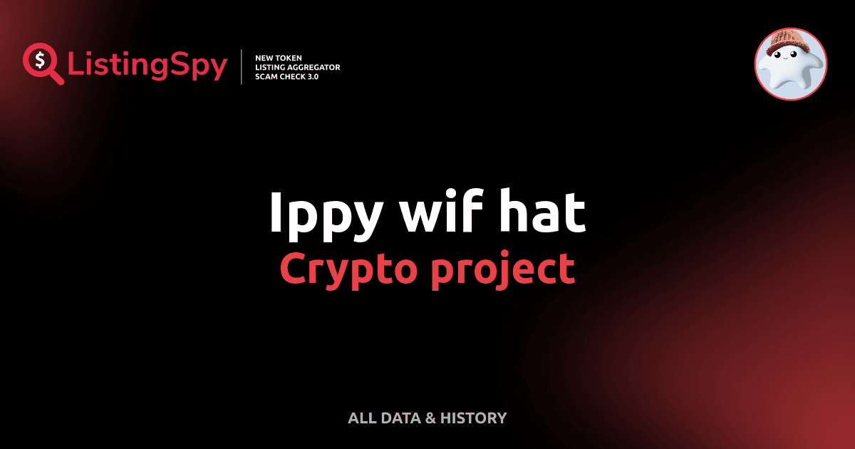 Ippy wif hat crypto project: IWH token listings, events, analysis ...