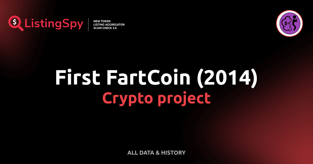 First FartCoin (2014) crypto project: FART token listings, events ...
