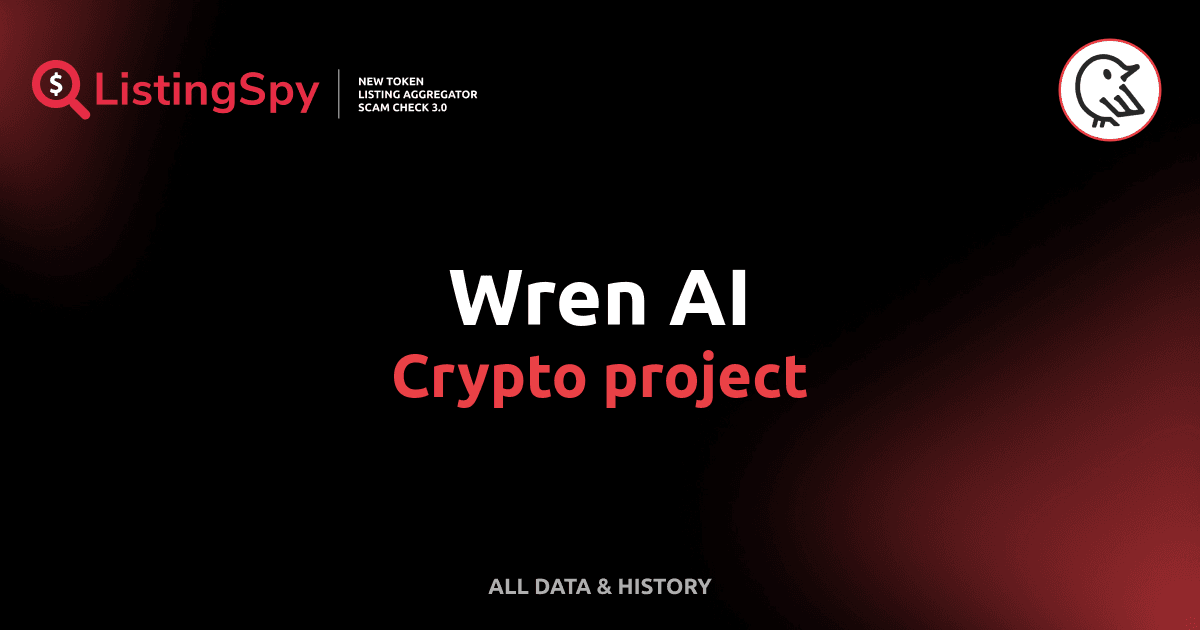 Wren AI crypto project: Wren token listings, events, analysis | ListingSpy