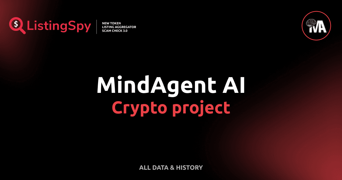 MindAgent AI crypto project: MINDAGENT token listings, events, analysis | ListingSpy