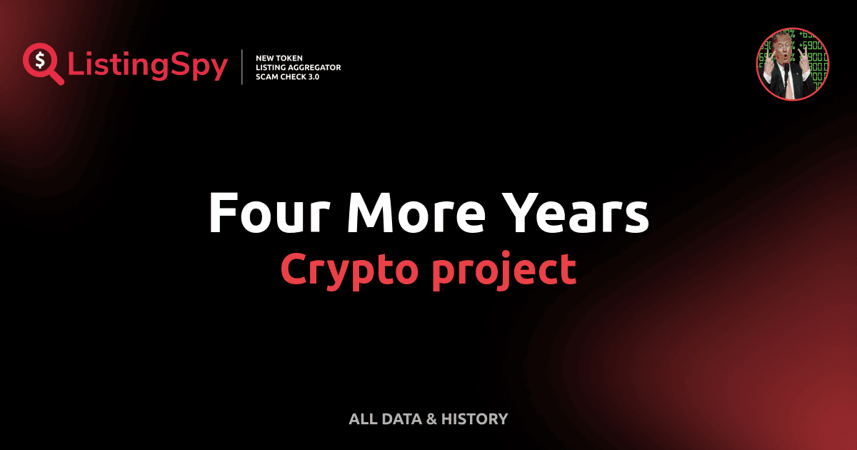 Four More Years crypto project: FOMO6900 token listings, events, analysis | ListingSpy